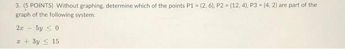 Solved 3. (5 POINTS) Without graphing, determine which of | Chegg.com