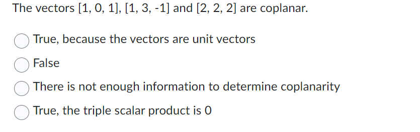 Solved The vectors 1,0,11,3,-1 ﻿and 2,2,2 ﻿are | Chegg.com