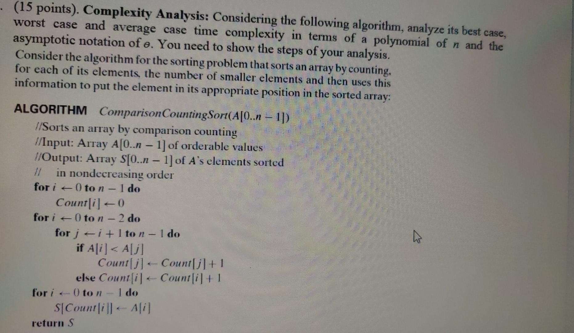 Solved (15 points). Complexity Analysis: Considering the | Chegg.com