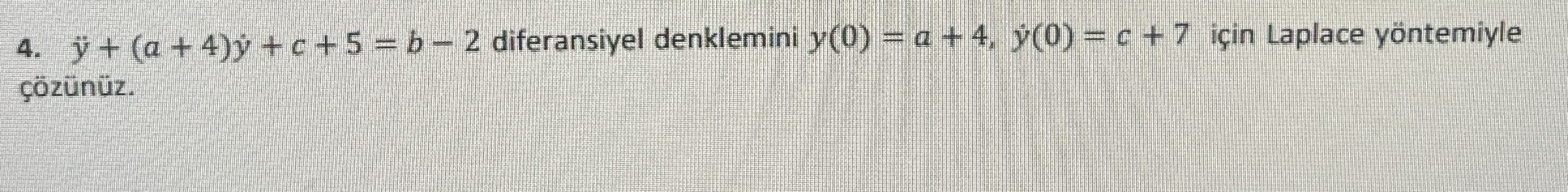 Solved y¨+(5)y˙+8=7 ﻿diferansiyel denklemini y(0)=4,y˙(0)=10 | Chegg.com