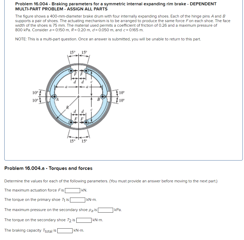 Problem 16.004 - ﻿Braking parameters for a symmetric | Chegg.com