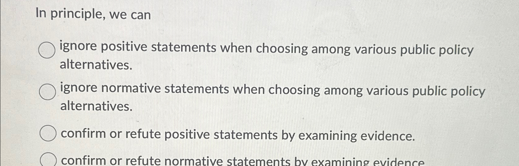 Solved In principle, we canignore positive statements when | Chegg.com