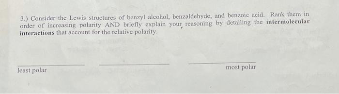 Solved 3.) Consider the Lewis structures of benzyl alcohol, | Chegg.com