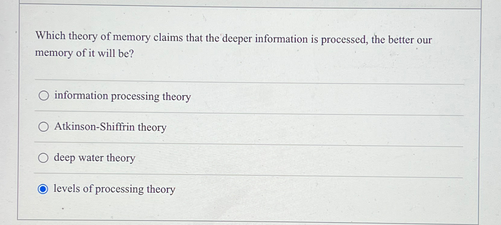 Solved Which theory of memory claims that the deeper | Chegg.com