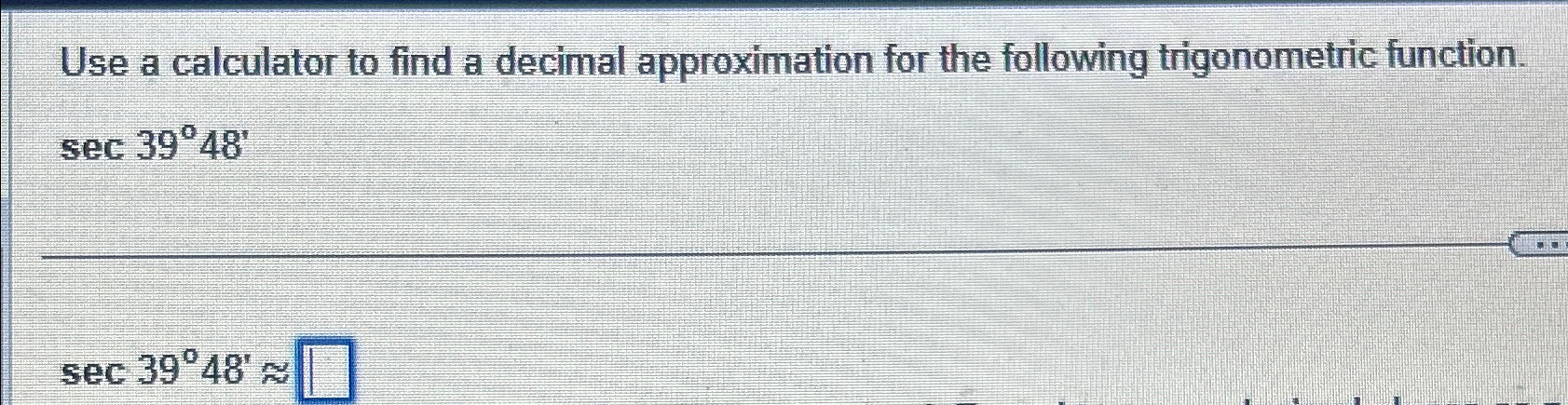 Solved Use a calculator to find a decimal approximation for | Chegg.com