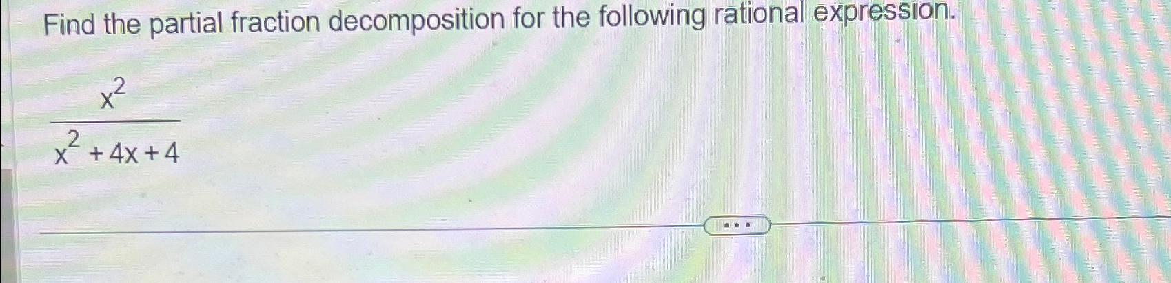 Solved Find the partial fraction decomposition for the | Chegg.com