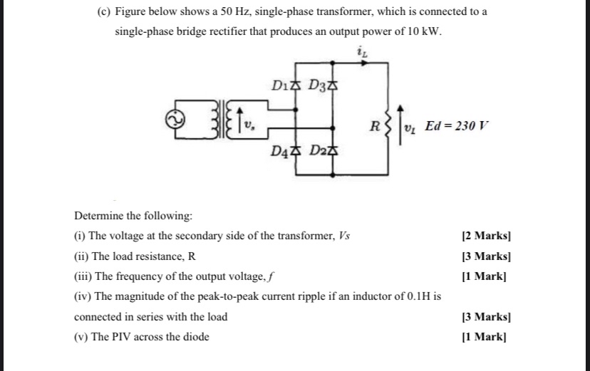 Solved (c) ﻿Figure below shows a 50Hz, ﻿single-phase | Chegg.com