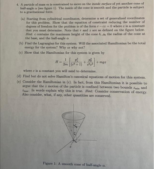 Solved 4. A particle of mass m is constrained to move on the | Chegg.com