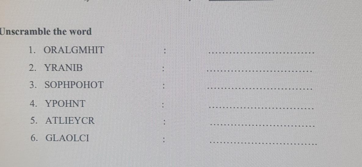 Solved Unscramble the word 1. ORALGMHIT 2. YRANIB 3. | Chegg.com