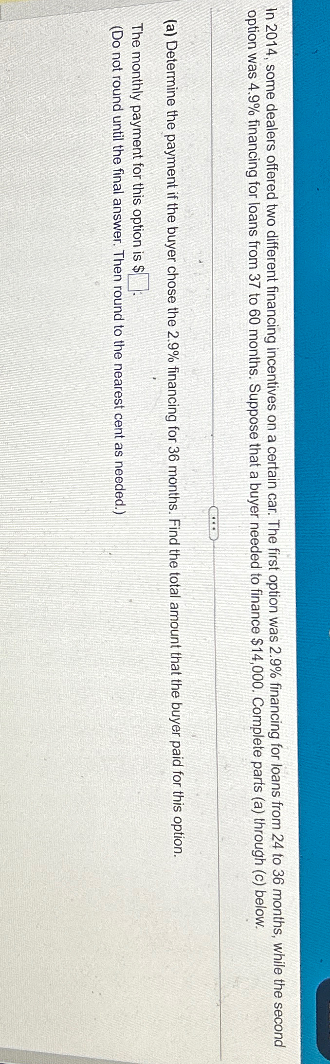 Solved In 2014, ﻿some dealers offered two different | Chegg.com