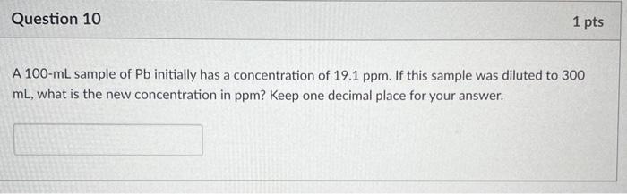 Solved A 100-mL sample of Pb initially has a concentration | Chegg.com