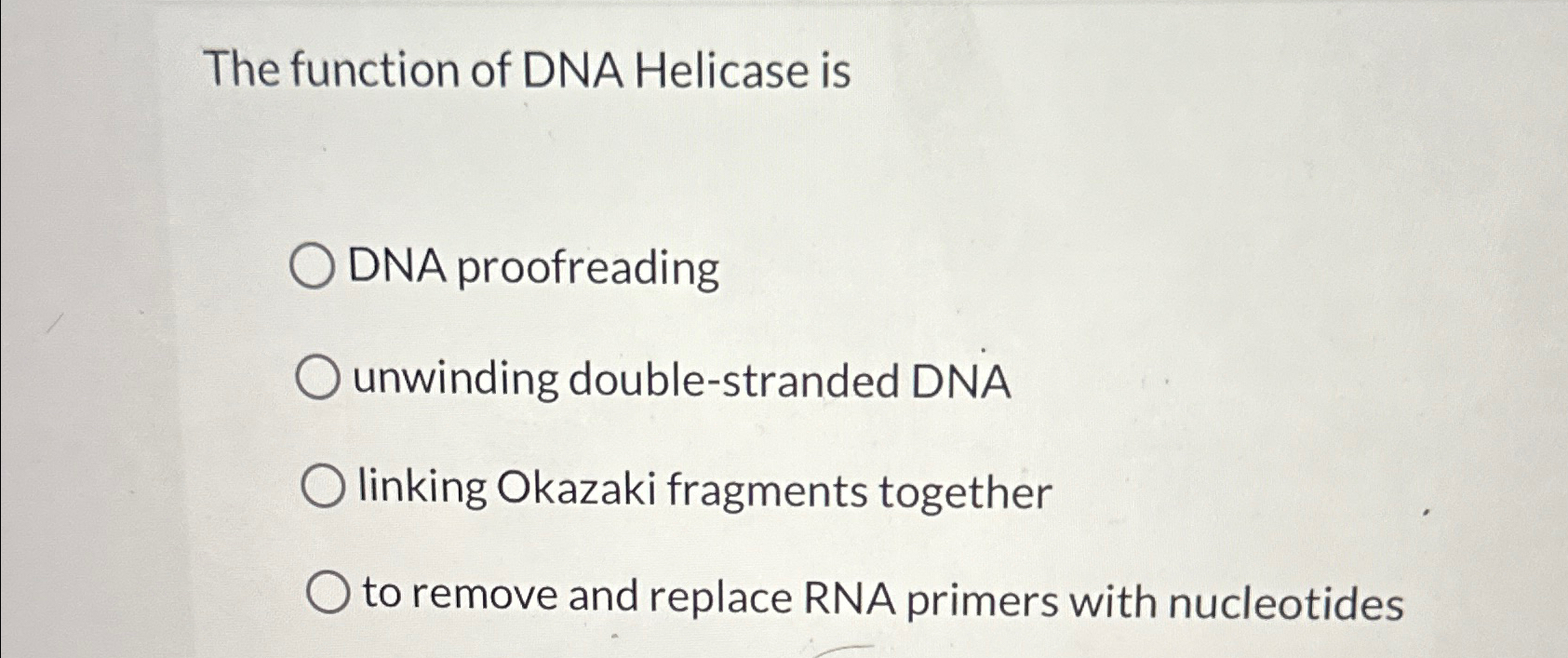The function of DNA Helicase isDNA | Chegg.com