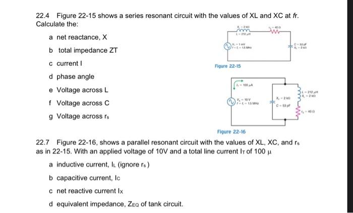 Solved 22.4 Figure 22-15 shows a series resonant circuit | Chegg.com