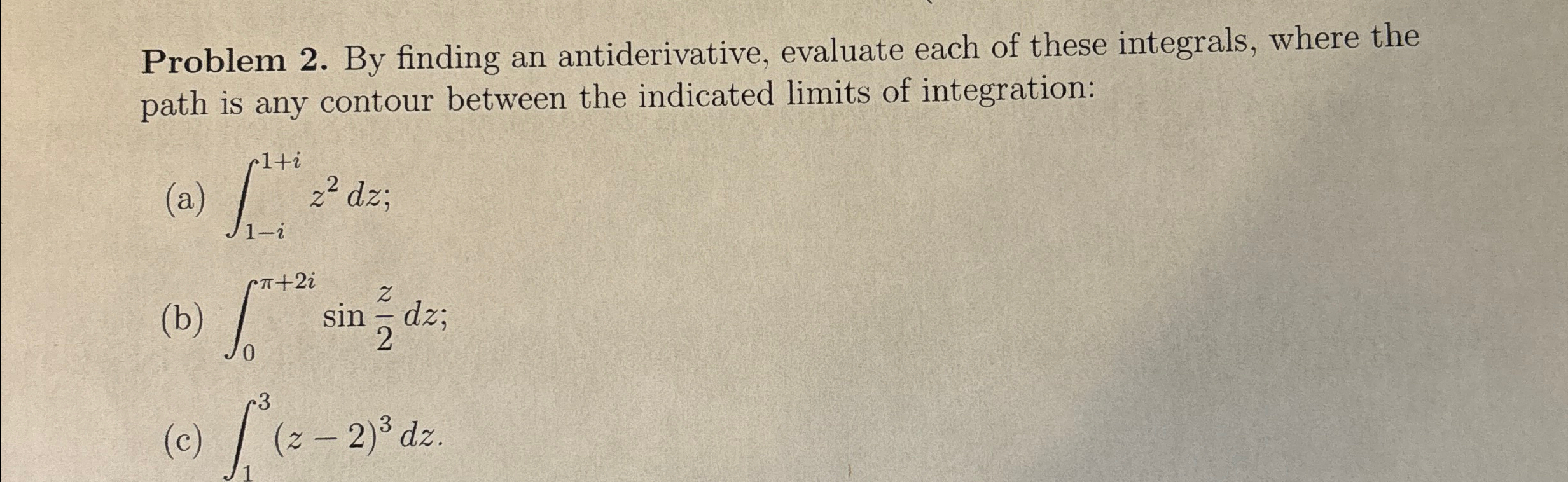 Solved Problem 2. ﻿By finding an antiderivative, evaluate | Chegg.com
