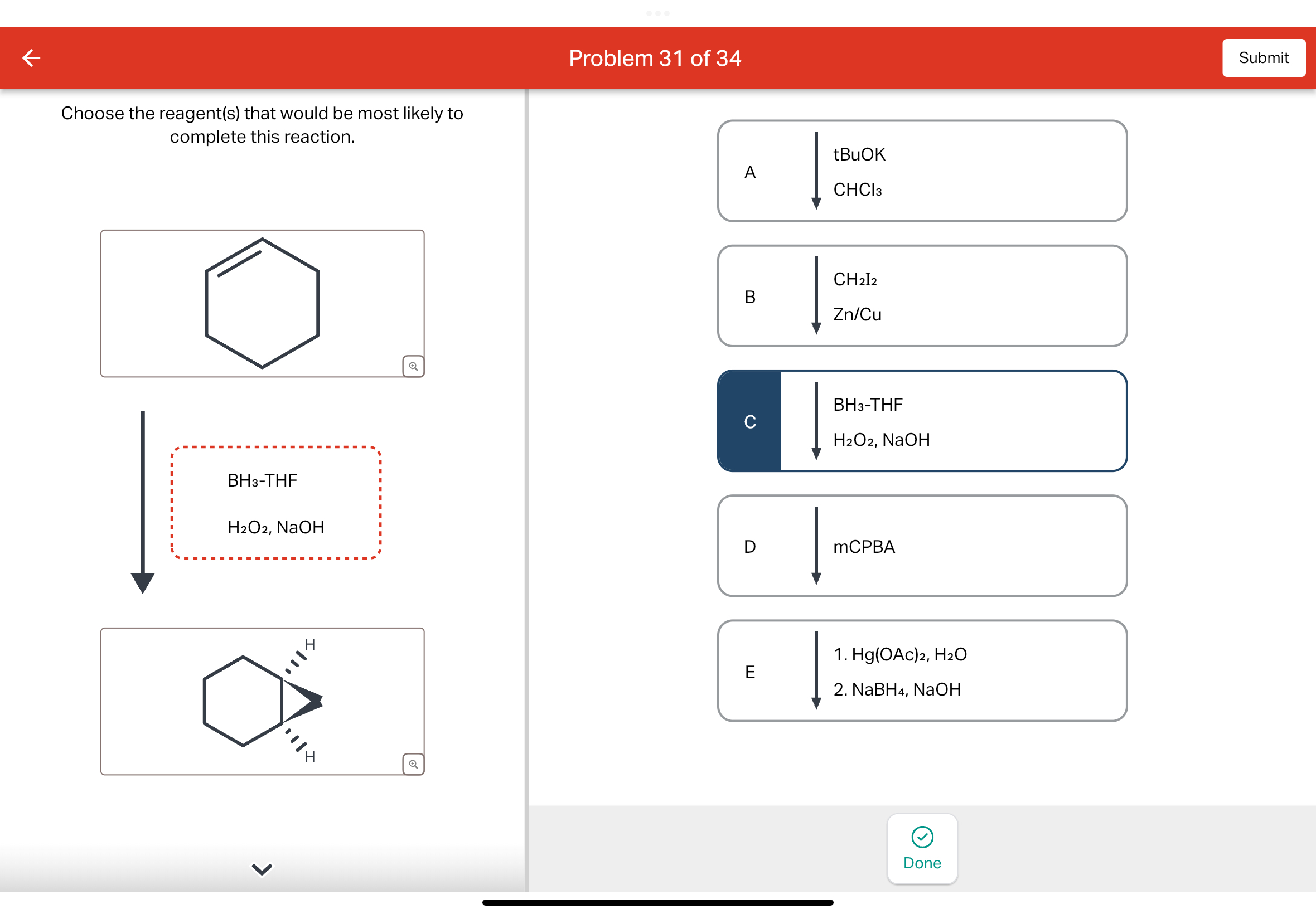 Solved Choose the reagent(s) ﻿that would be most likely | Chegg.com