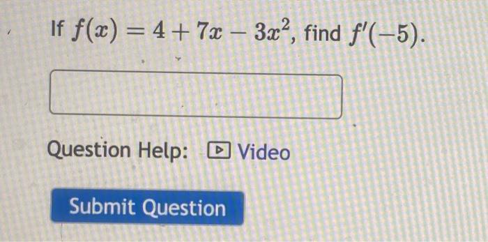 Solved f(x)=4+7x−3x2 | Chegg.com