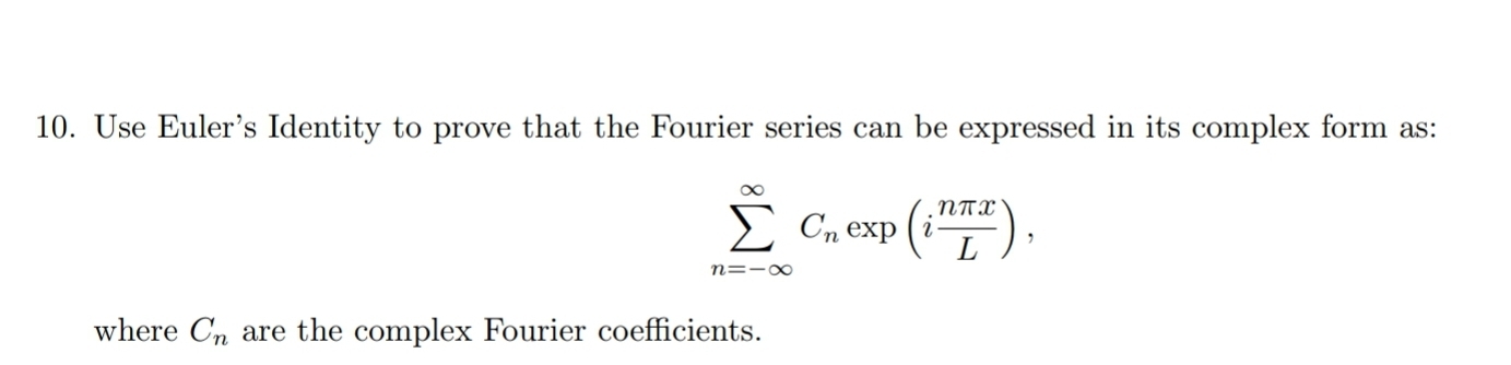 Solved Use Euler's Identity to prove that the Fourier series | Chegg.com