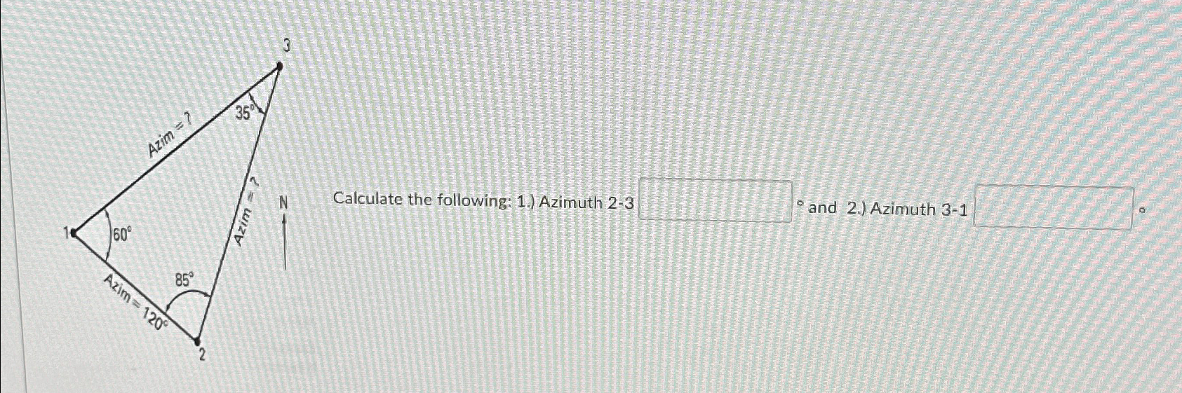Solved Calculate the following: 1.) ﻿Azimuth 2-3and 2.) | Chegg.com