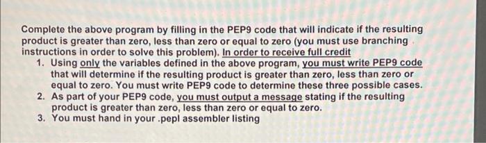 Solved like it says "fill in the Pep9 code that will | Chegg.com