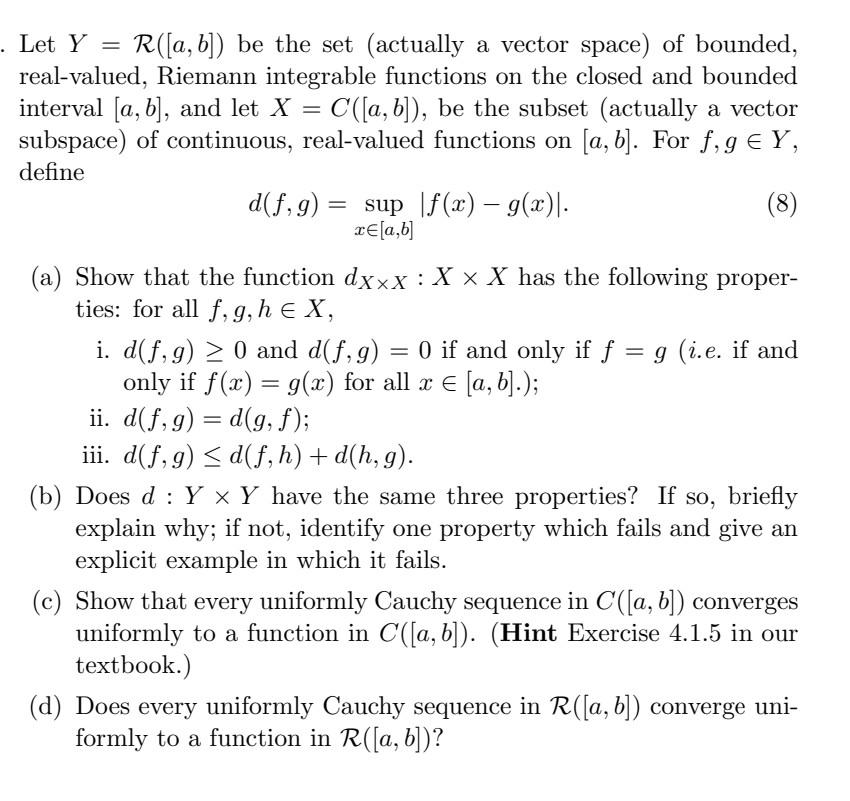 Solved Let Y=R([a,b]) be the set (actually a vector space) | Chegg.com