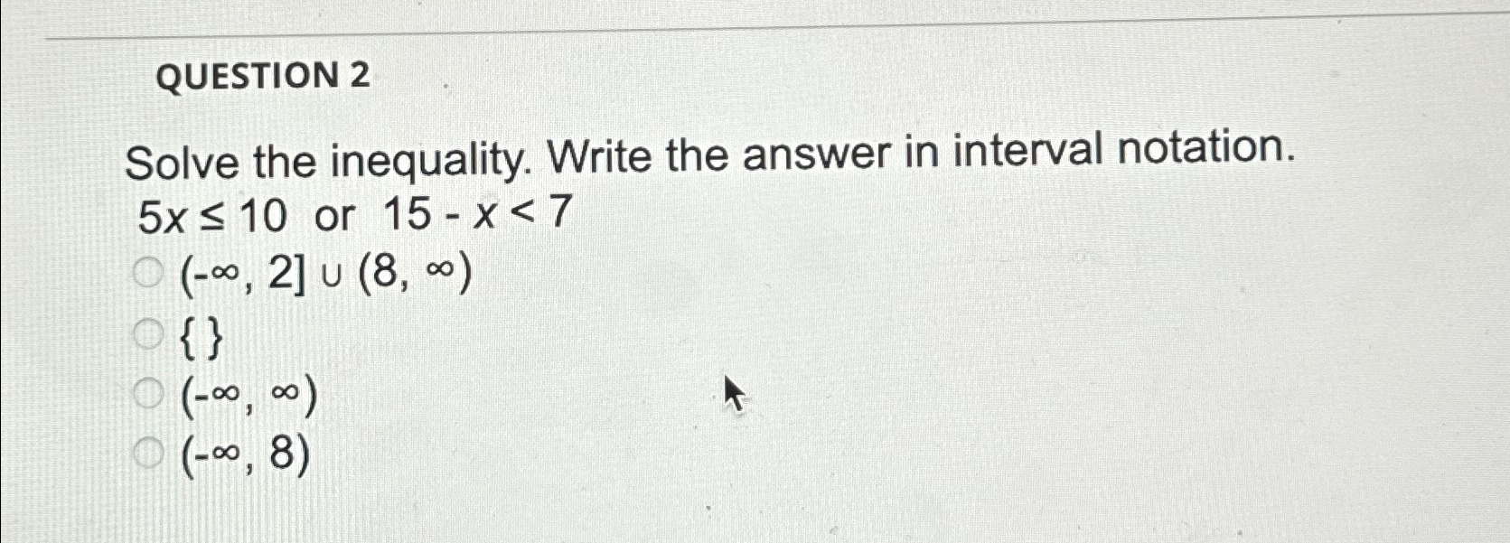 Solved QUESTION 2Solve the inequality. Write the answer in | Chegg.com