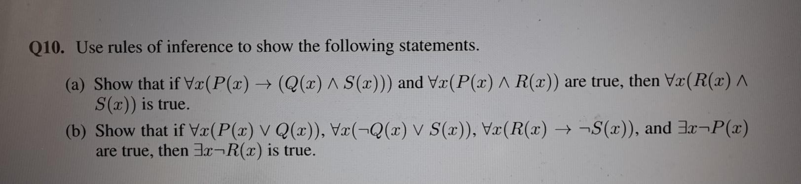 Solved Q10. Use rules of inference to show the following | Chegg.com
