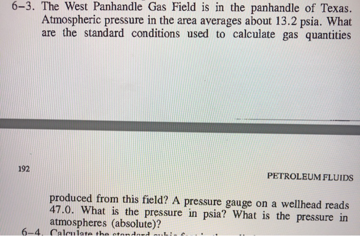Solved 6-3. The West Panhandle Gas Field is in the panhandle | Chegg.com
