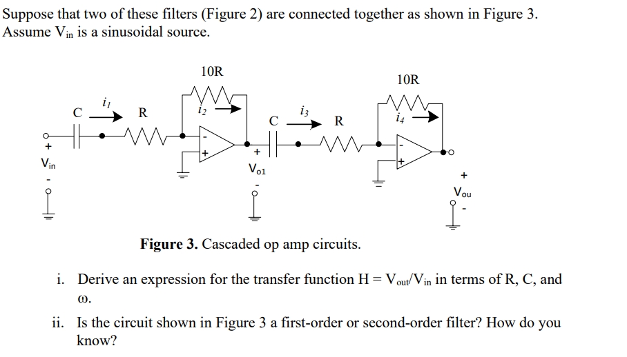 Solved Suppose that two of these filters (Figure 2) ﻿are | Chegg.com