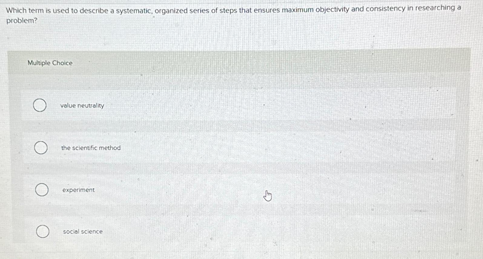 Solved Which term is used to describe a systematic, | Chegg.com