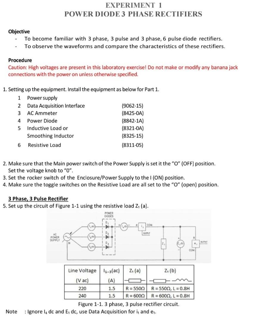 EXPERIMENT 1 POWER DIODE 3 PHASE RECTIFIERS Objective | Chegg.com