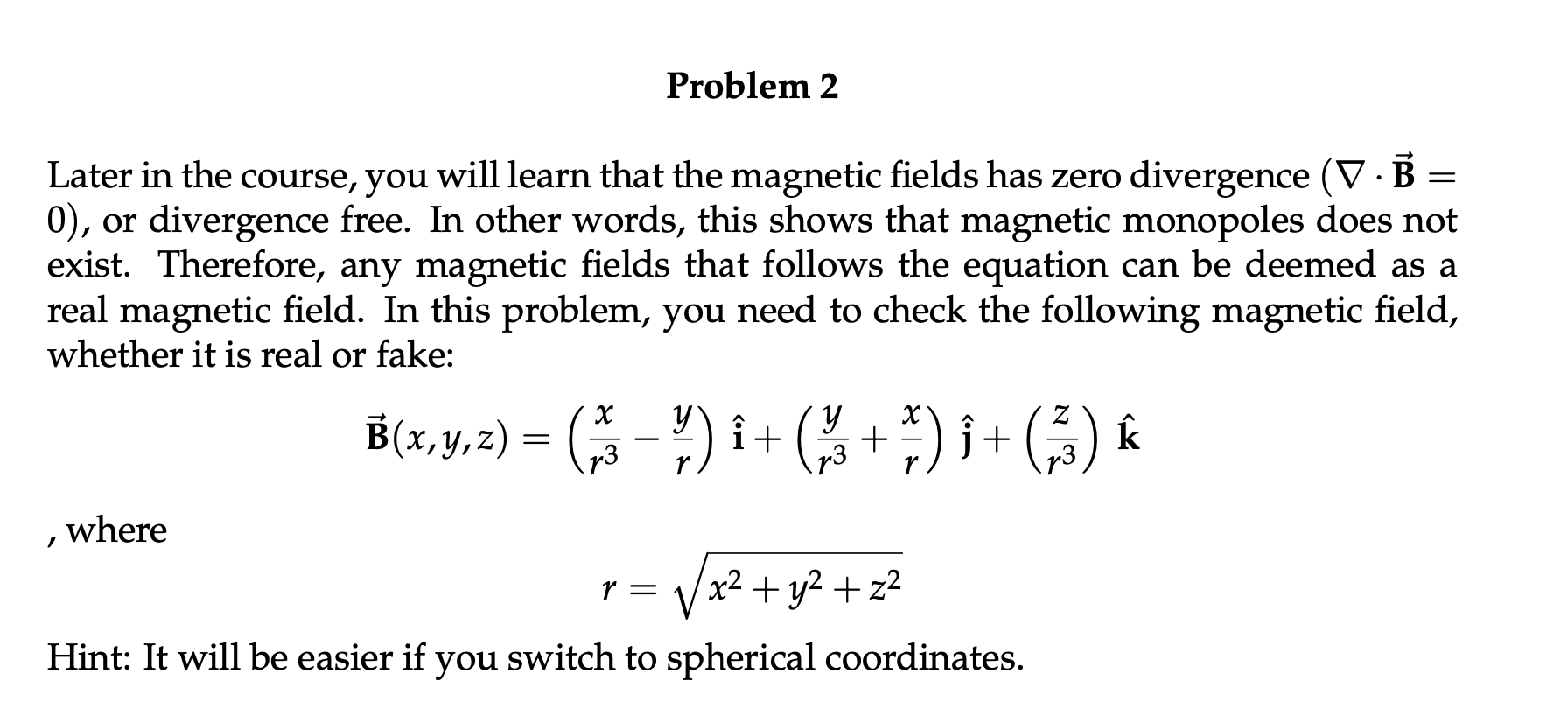 Solved Problem 2Later in ﻿the course, you will learn that | Chegg.com