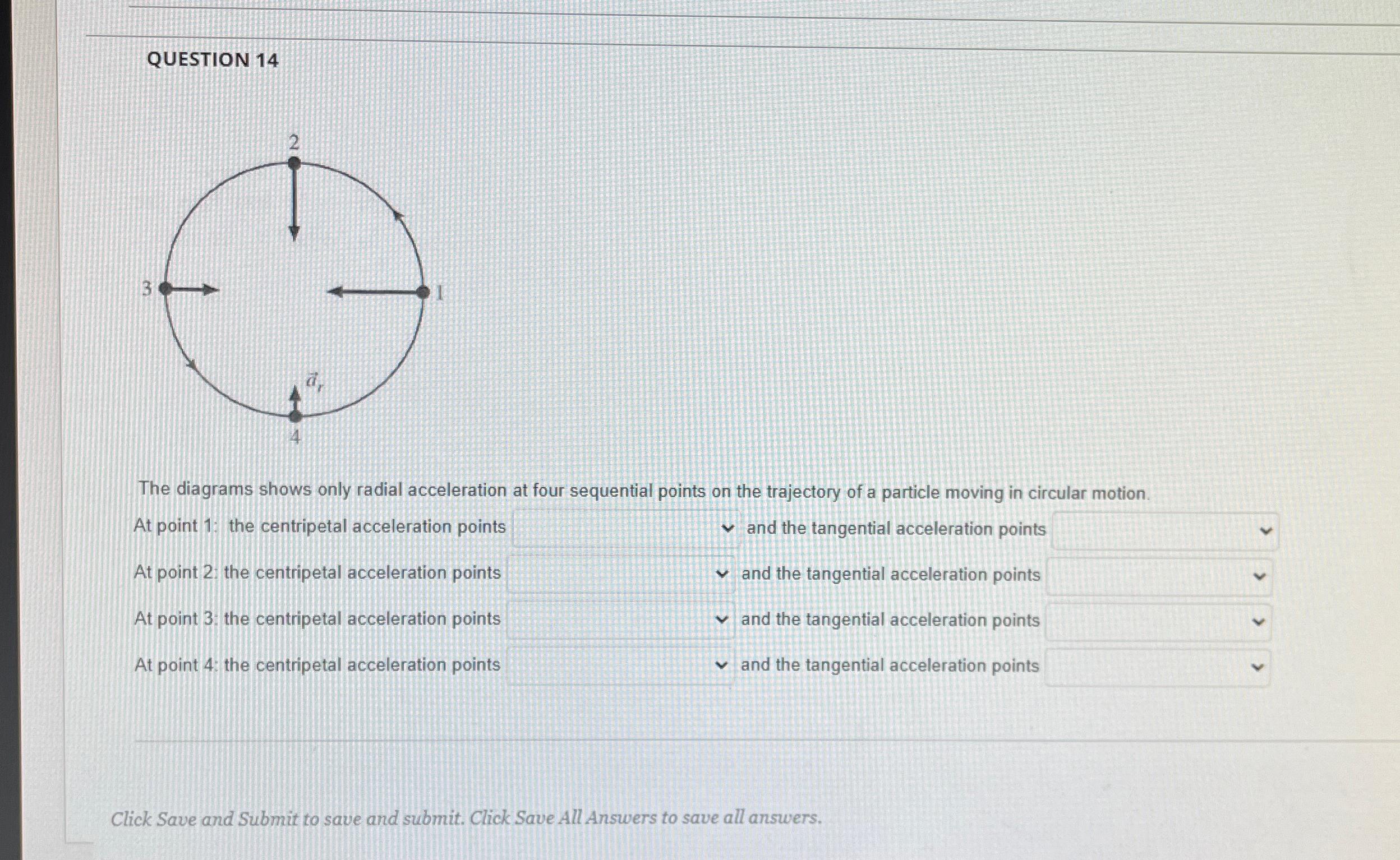 Solved QUESTION 14The diagrams shows only radial | Chegg.com