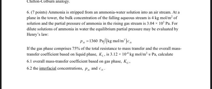 Solved Chilton-Colburn analogy. 6. (7 points) Ammonia is | Chegg.com