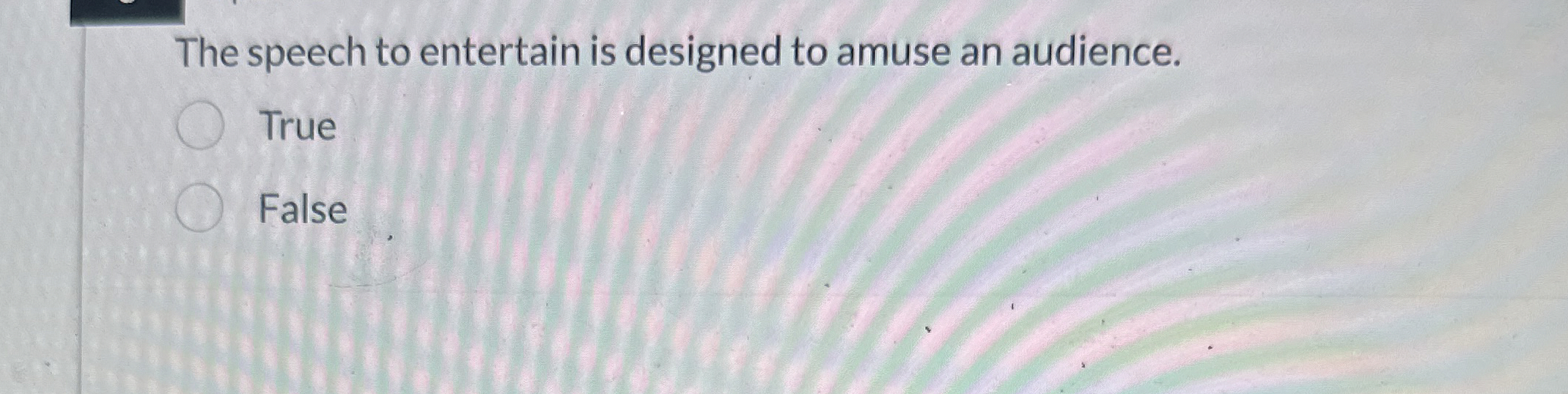 Solved The speech to entertain is designed to amuse an | Chegg.com