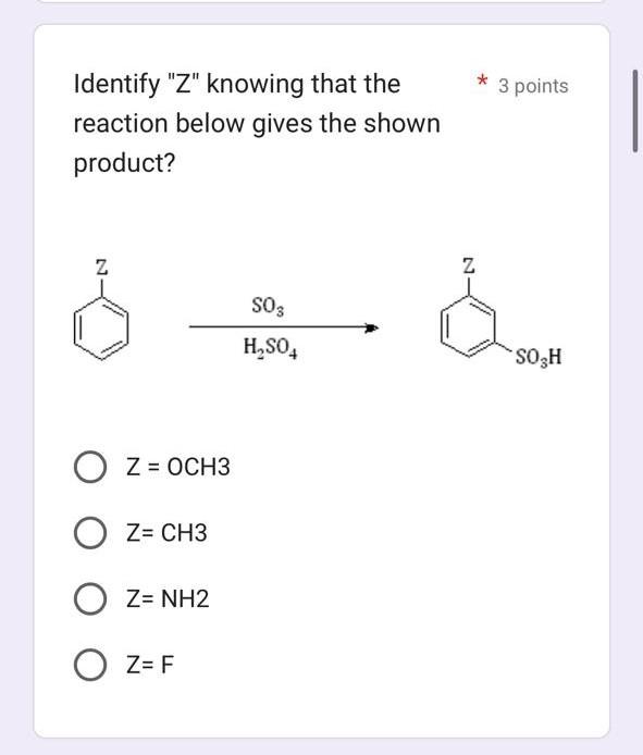 Solved Identify "Z" knowing that the * 3 points reaction | Chegg.com