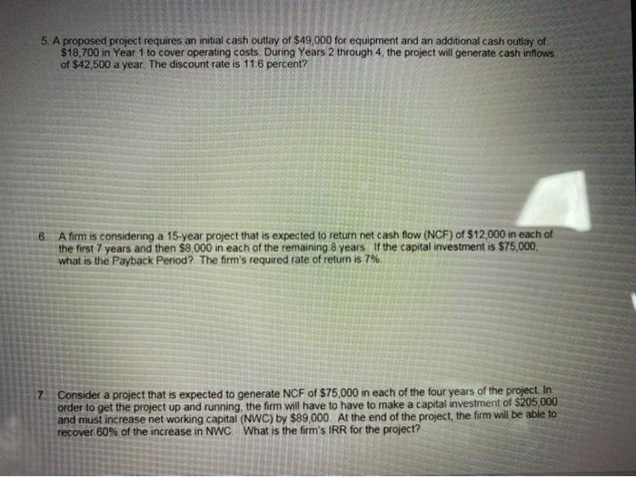 Solved 5. A proposed project requires an initial cash outlay | Chegg.com