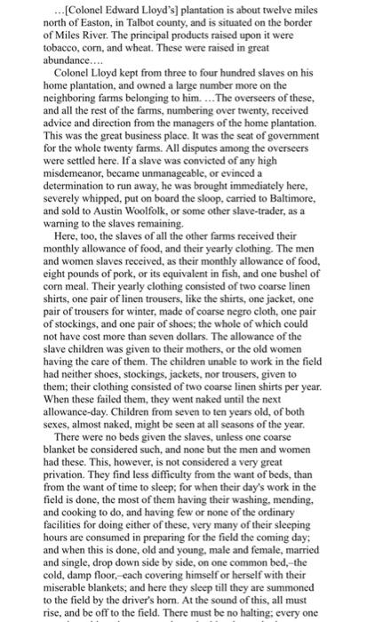 Solved ...[Colonel Edward Lloyd's] plantation is about | Chegg.com