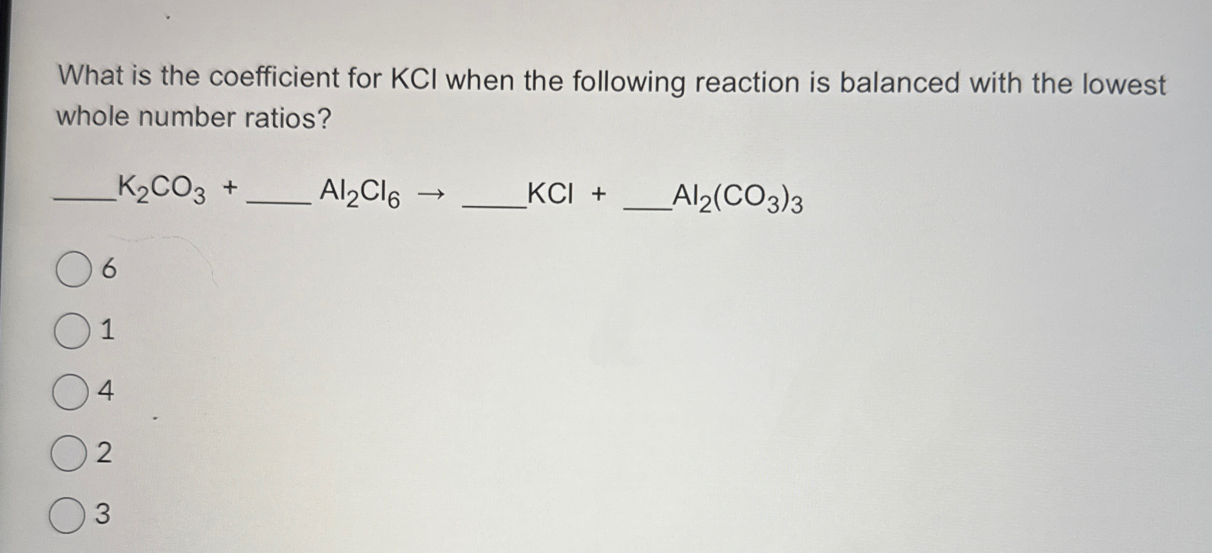 Solved What is the coefficient for KCl when the following | Chegg.com
