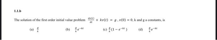 Solved The Solution Of The First Order Initial Value Problem