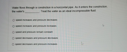 Solved Water flows through a constriction in a horizontal | Chegg.com