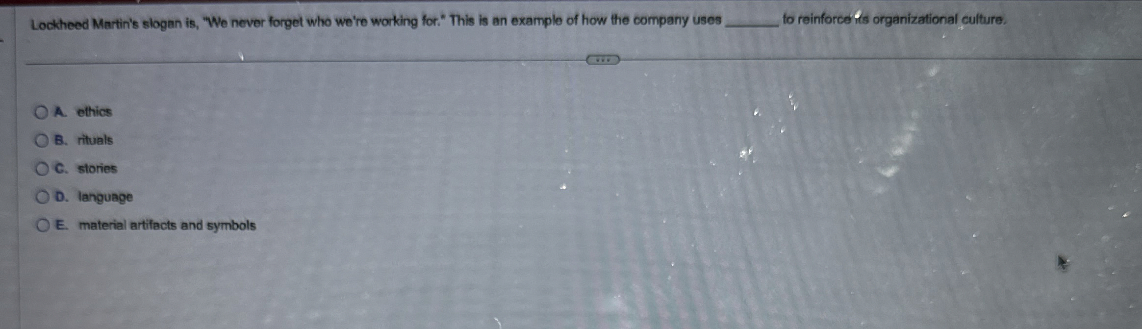 Solved Lockheed Martin's slogan is, "We never forget who | Chegg.com