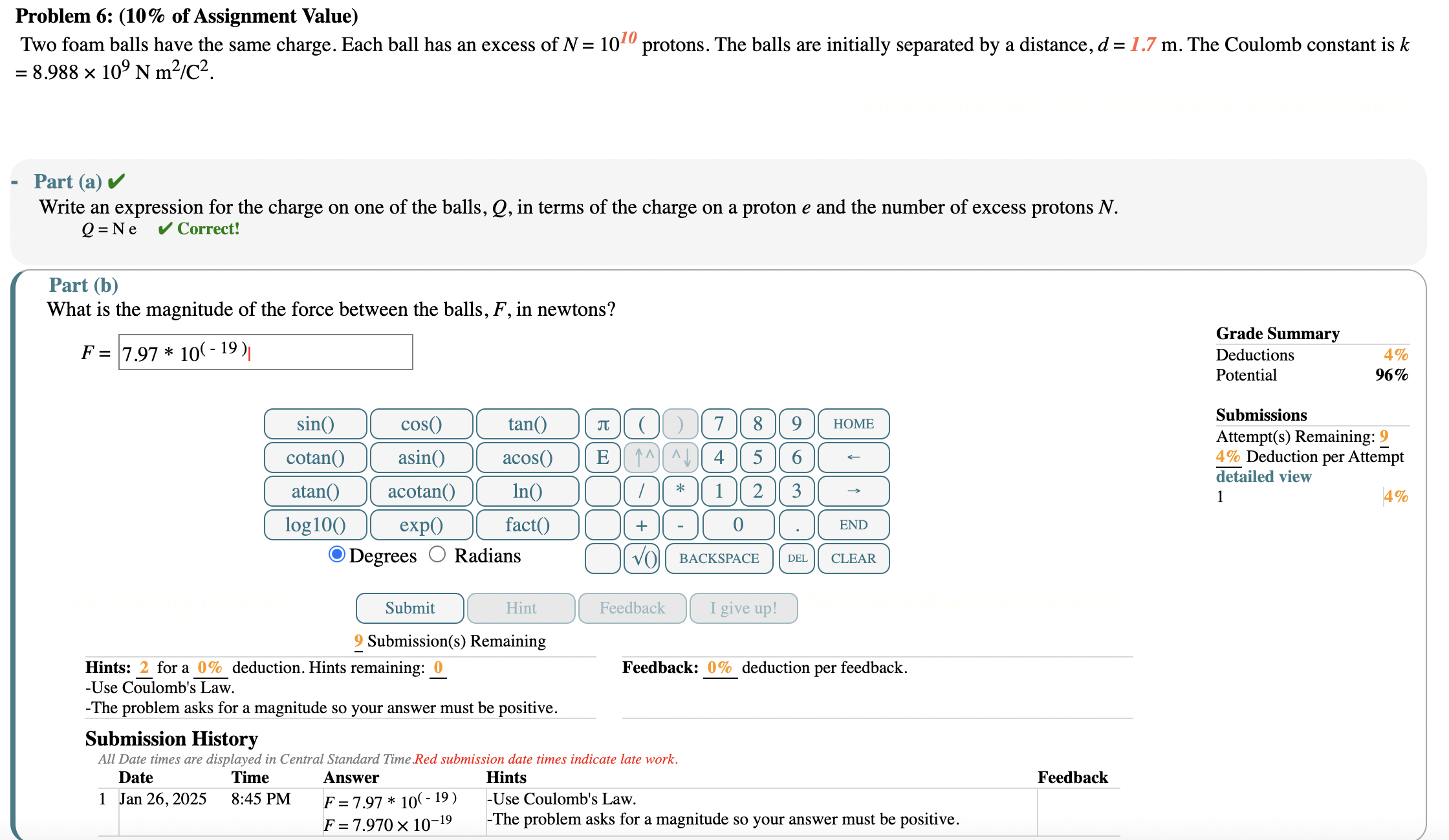 Solved Problem 6: (10% of ﻿Assignment Value)Two foam balls | Chegg.com