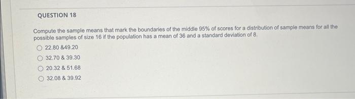 Solved Compute the sample means that mark the boundaries of | Chegg.com