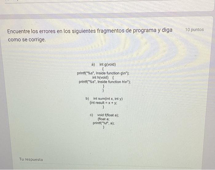 Solved Encuentre los errores en los siguientes fragmentos de | Chegg.com