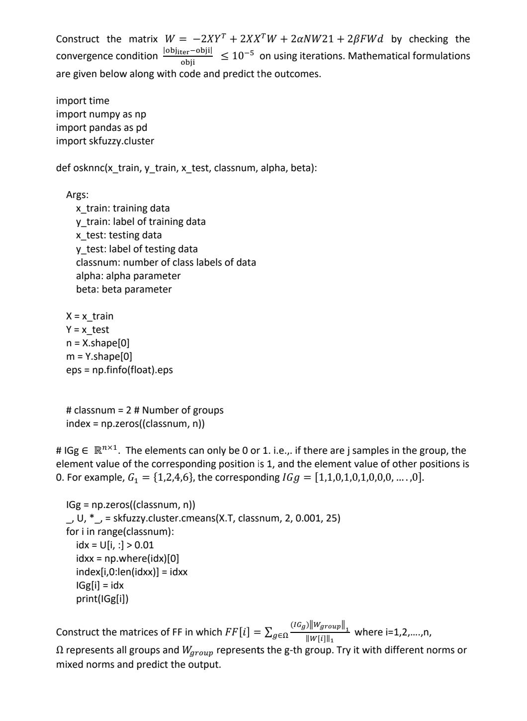 Construct the matrix W=−2XYT+2XXTW+2αNW21+2βFWd by | Chegg.com