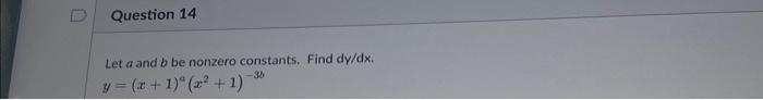 Solved Let a and b be nonzero constants. Find dy/dx. | Chegg.com