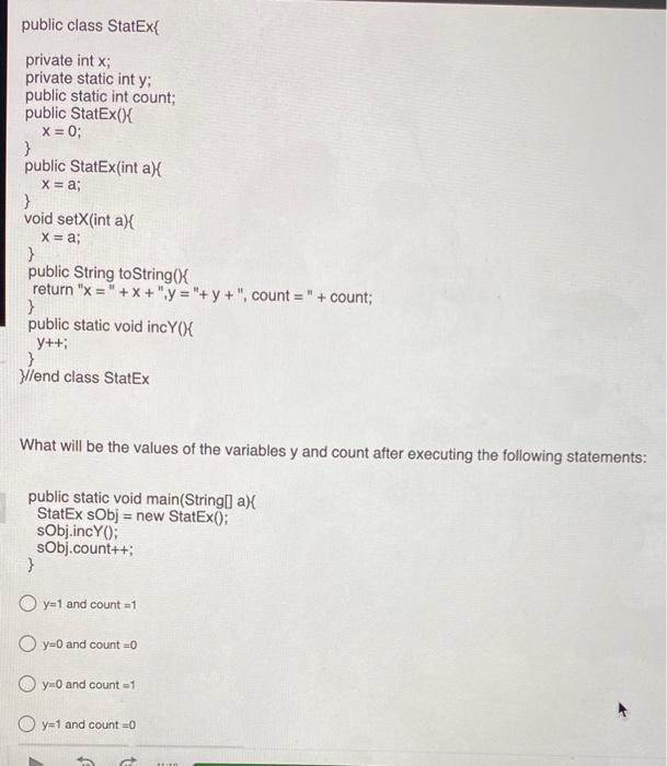 Solved public class StatEx{ private int x; private static | Chegg.com