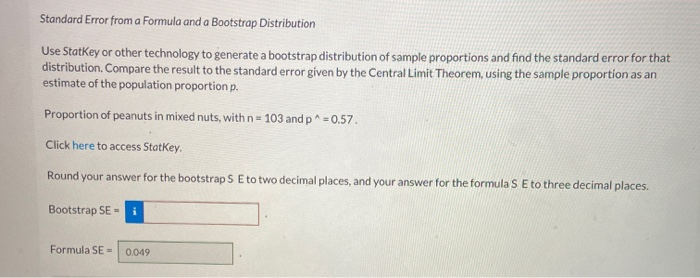 Solved Standard Error From A Formula And A Bootstrap Chegg solved-standard-error-from-a-formula-and-a-bootstrap-chegg