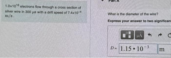 Solved 1.0×1016 electrons flow through a cross section of | Chegg.com
