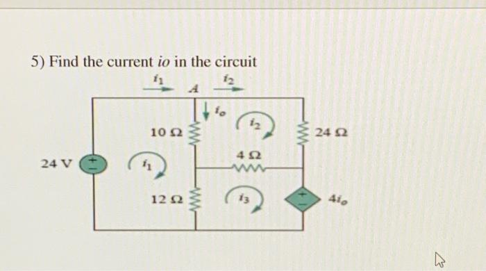 Solved 5) Find the current io in the circuit | Chegg.com